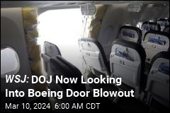 WSJ: DOJ Now Looking Into Boeing Door Blowout